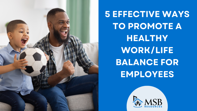 5 Effective Ways to Promote a Healthy Work-Life Balance for Employees ...