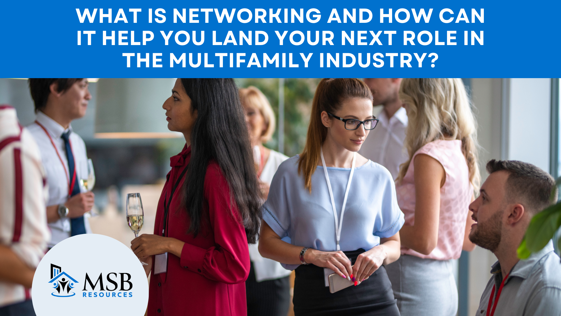 What is Networking and How Can it Help You Land Your Next Role in the ...